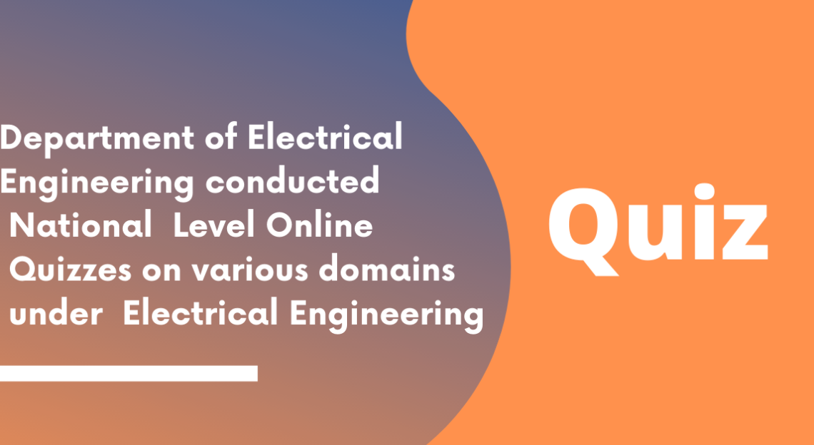 National Level Online Quizzes on Electrical Engineering – FAMT